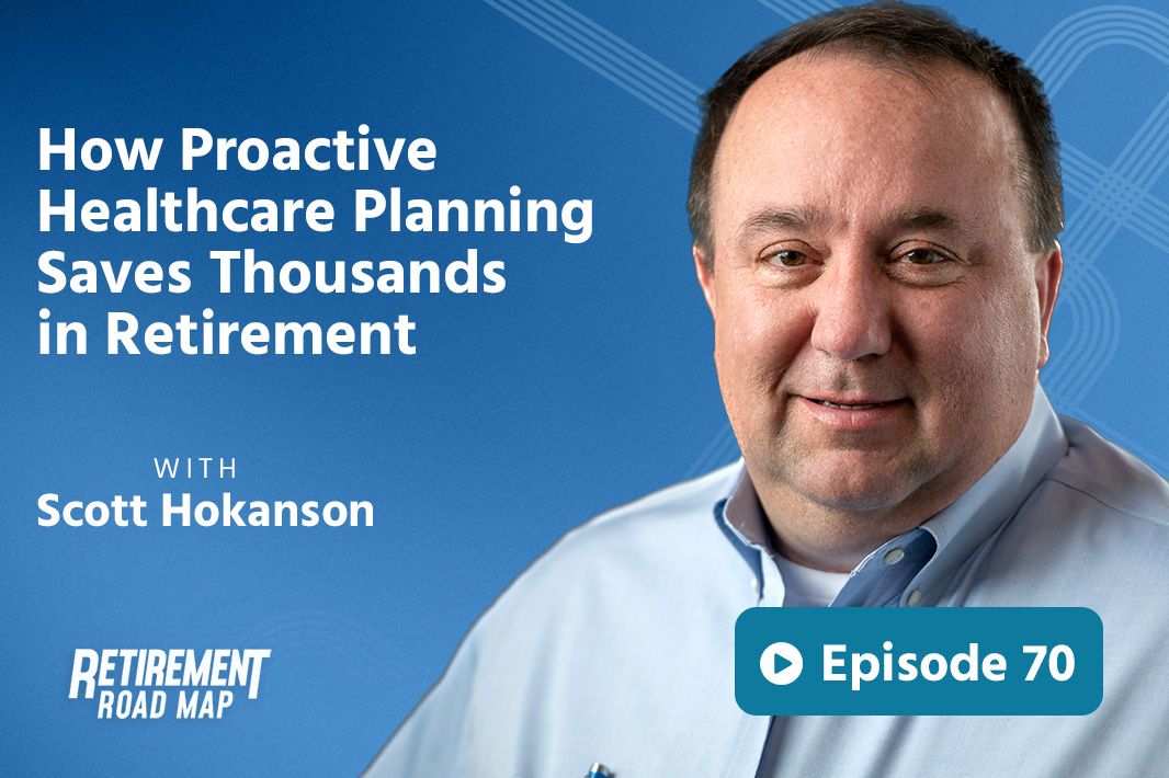 Scott Hokanson | Healthcare Planning Saves Thousands